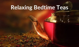 The Best Teas For Sleep And Relaxation